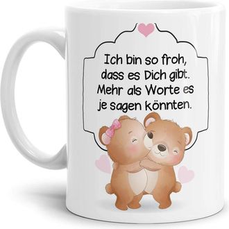 Tassendruck Bärchen-Tasse mit Spruch - Ich Bin froh, DASS es Dich gibt - Kaffeetasse/Liebe/Partner/Geschenk-Idee - Weiß
