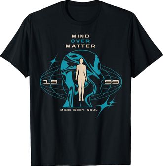 Trendy Apparel Mind Over Matter 1999 Mind Body Soul Retro T-Shirt
