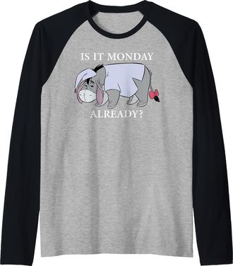 Disney Winnie the Pooh Eeyore Is it Monday Already? Funny Raglan