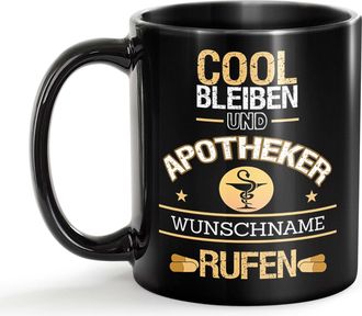 Tassendruck Schwarze Tasse für Apotheker mit Name - Cool bleiben und Name rufen - Geschenk für Kollegen zum Geburtstag | Personalisierte Geschenke, Keramik Schwar