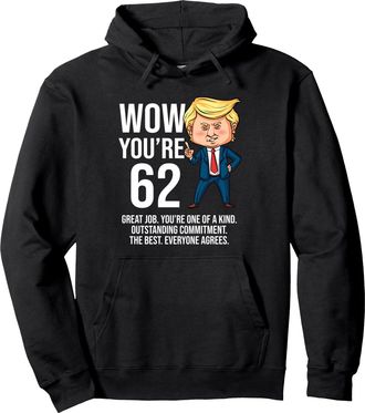 BDAZ 62. Geburtstag 62 Jahre alt lustige Trump Republican Party Pullover Hoodie