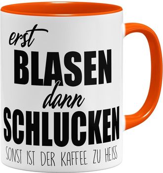OM3 witzige Kaffee-Tasse mit Spruch - Erst Blasen dann Schlucken - zweideutig - Statement - Spruchtasse - Keramik Becher - 325ml - Beidseitig Bedruckt - O