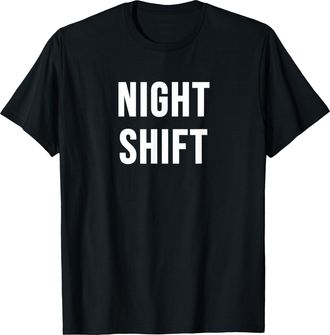 Staff Nachtschicht T-Shirt