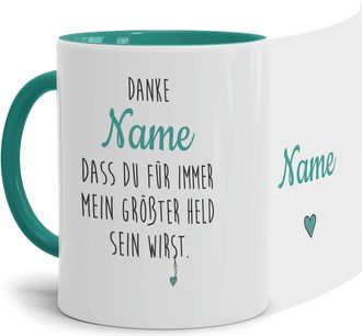 Tassendruck Tasse mit Spruch - Danke - Ihr Name m&auml;nnlich - mein Held - Keramiktasse zum selbst Beschriften - Innen & Henkel T&uuml;rkis, 300 ml