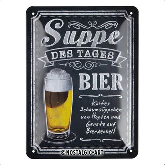 Nostalgic Art Retro Blechschild, 15 x 20 cm, Suppe des Tages - Geschenk-Idee als Bar-Zubeh&ouml;r, aus Metall, Vintage Design mit Spruch, Blechschilder Spr&uuml;che, Bier-Dek