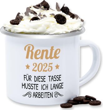 Shirtracer Emaille Blechtasse - Rentner - Tassen - Rente 2025 F&uuml;r diese Tasse musste ich lange arbeiten | Renteneintritt Geschenke | Ruhestand Tasse | Pension Ge