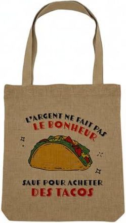 Fabulous Sac Shopping Tote Bag Aspect Lin - Tacos - Largent ne Fait Pas le Bonheur Mexique Sac de Courses Toile Epaisse 360g Beige Naturel Cabas Port&eacute; Epaule S