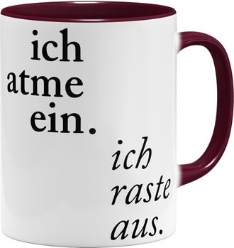 OM3 Lustige Tasse mit Spruch - Ich atme ein -> ich raste aus - Keramik Becher - 11oz 325ml - Beidseitig Bedruckt - Bordeaux