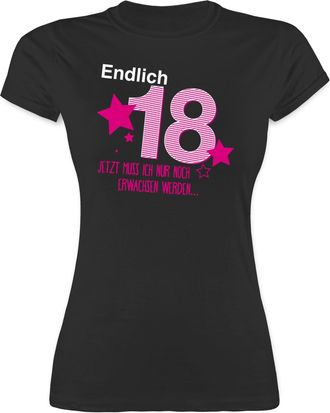 Shirtracer Shirt Damen - 18. Geburtstag - Endlich Achtzehn Fuchsia wei&szlig; - XXL - Schwarz - Geburtstagsgeschenk f&uuml;r 18 j&auml;hrige t-shirt18 vollj&auml;hrig zum Tshirt m&auml;dc