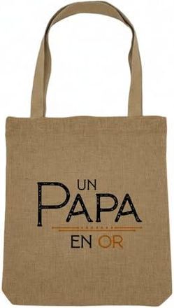Fabulous Sac Shopping Tote Bag Aspect Lin - Un Papa en Or P&egrave;re Amour Famille - Sac de Courses Toile Epaisse 360g Beige Naturel Cabas Port&eacute; Epaule Solide Imprim