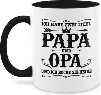Shirtracer Tasse Tassen 325ml - Geschenk zum Vatertag - Ich habe zwei Titel Papa und Opa - 325 ml - Schwarz - vatertagsgeschenk 2 vatertagstasse männertag opas k