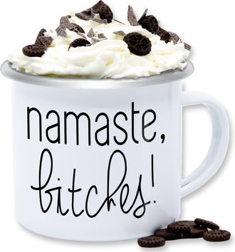 Shirtracer Emaille Tasse Blechtasse - Statement - Namaste, Bitches! - 300 ml - Weiß Silber - statements namaste tassen frohes neues jahr bitche vintage new year 