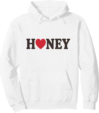 Honey Honey - S&uuml;&szlig;es Design | Geschenkidee Freundin Valentinstag Pullover Hoodie