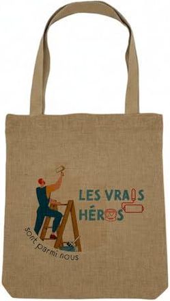 Fabulous Sac Shopping Tote Bag Aspect Lin - Les Vrais H&eacute;ros - Peintre en B&acirc;timents M&eacute;tier Ouvrier Sac de Courses Toile Epaisse 360g Beige Naturel Cabas Port&eacute; E