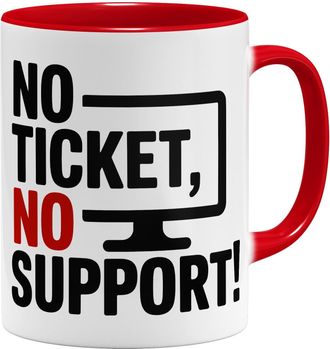 OM3 IT Tasse Systemadministrator Kaffee-Tasse mit Spruch - No Ticket No Support - Informatiker Administrator - Keramik Becher - 325ml - Beidseitig Bedruck