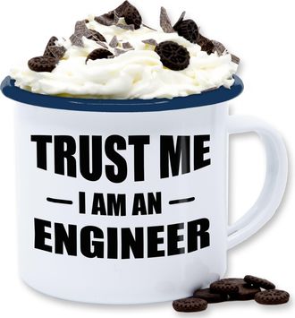Shirtracer Emaille Tasse Blechtasse - Job & Beruf Geschenk - Trust me i am an Engineer schwarz - 300 ml - Wei&szlig; Blau - arbeit ingenieur im im