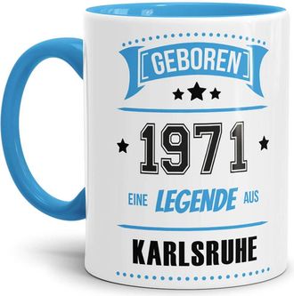 Tassendruck Geburtstags-Tasse Geboren 1971 Eine Legende aus Karlsruhe Innen & Henkel Hellblau/Geschenk/mit Spruch/Mug/Cup/Becher/Qualität Made in Germany