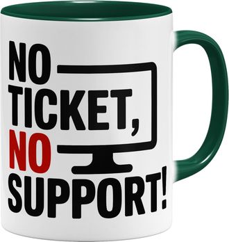 OM3 IT Tasse Systemadministrator Kaffee-Tasse mit Spruch - No Ticket No Support - Informatiker Administrator - Keramik Becher - 325ml - Beidseitig Bedruck
