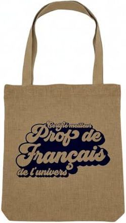 Fabulous Sac Shopping Tote Bag Aspect Lin - Certifi&eacute; meilleur Prof de Francais de lunivers College Lycee Enseignant - Sac Courses Toile Epaisse 360g Beige Natu