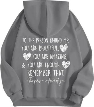 Generic Sweat à capuche pour femme « Dear Person Behind Remember That » 2026, gris foncé, XXL