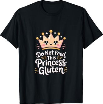 Mapanoli Design F&uuml;ttere Diese Prinzessin Nicht mit Gluten - Cute GF Humor T-Shirt