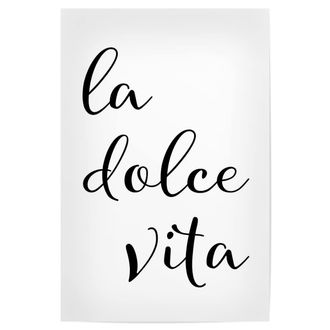 artboxONE Poster 30x20 cm Typografie La Dolce vita, das süße Leben - Bild Lettering genießen genuss