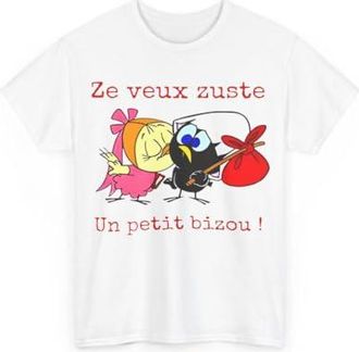 Generic Tee Shirt Unisex Calimero ZE Veux zuste Un Petit bizou! Homme ou Femme Taille 3XL, Couleur White