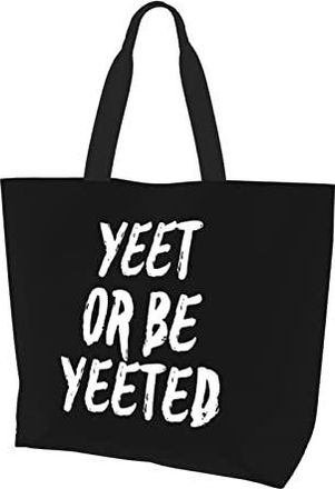 AOOEDM Yeet Or Be Yeeted Sac &agrave; provisions r&eacute;utilisable en toile pour femme