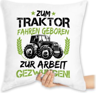 Shirtracer Kissen 40x40 Zierkissen - Traktoren - Zum Traktor fahren geboren I Traktor Geschenk I Landwirtschaft - 40 x 40 cm - Weiß - landwirt trecker traktorfan