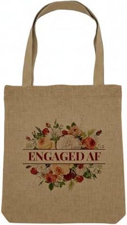 Fabulous Sac Shopping Tote Bag Aspect Lin - Engaged AF Mariage Mari&eacute;e Bouquet Fleurs - Sac de Courses Toile Epaisse 360g Beige Naturel Cabas Port&eacute; Epaule Solid