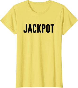 Jackpot T-Shirt