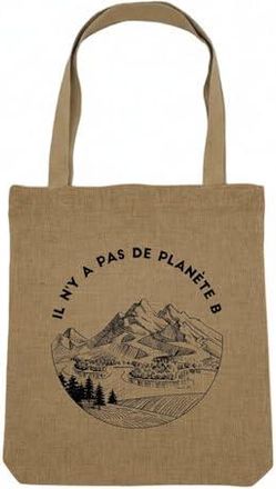Fabulous Sac Shopping Tote Bag Aspect Lin - Il ny a pas de plan&egrave;te B &Eacute;cologie Environnement Biodiversit&eacute; - Sac de Courses Toile Epaisse 360g Beige Naturel Caba