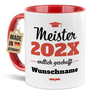 Tassendruck Tasse mit Spruch - Meister - Endlich geschafft - mit Name & Abschlussjahr selbst gestalten - Geschenk zur bestandenen Meisterpr&uuml;fung, Innen & Henkel R