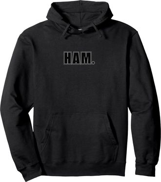 HAM Schinken Pullover Hoodie