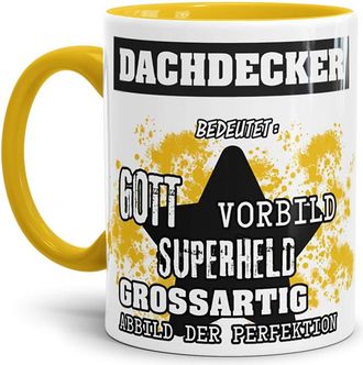 Tassendruck Berufe-Tasse Bedeutung Eines Dachdecker Innen & Henkel Gelb/Job/Tasse mit Spruch/Kollegen/Arbeit/Witzig/Mug/Cup/Geschenk-Idee/Beste Qualität - 25 Jahr