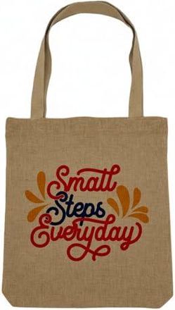 Fabulous Sac Shopping Tote Bag Aspect Lin - Small Steps Everyday Typographie Message Motivation Empower - Sac de Courses Toile Epaisse 360g Beige Naturel Cabas