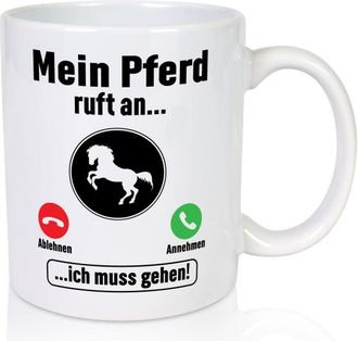 Generic Mein Pferd ruft an | Pferdeliebhaber | Reiten - Tasse Weiss - Kaffeetasse/Geschenk/Familie