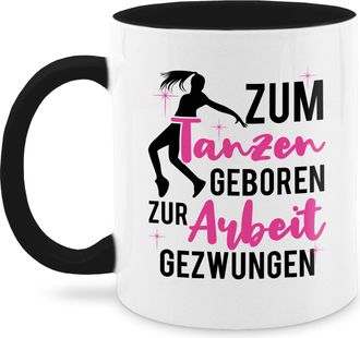 Shirtracer Tasse Tassen 325ml - Deko Hobby Geschenk - Zum Tanzen geboren zur Arbeit gezwungen - 325 ml - Schwarz - geschenke für tänzer tanz kaffeetasse mug wärm