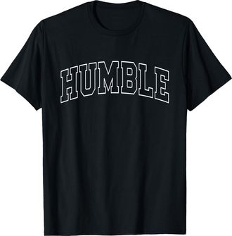 Humilty Humble Varsity College, Universitätsschulcampus T-Shirt