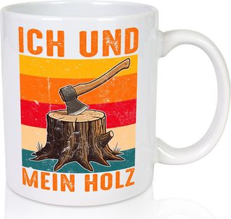 Generic Ich und mein Holz | Hackebeil | Brennholz | Axt - Tasse Weiss - Kaffeetasse/Geschenk/Familie