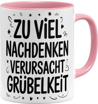 OM3 witzige Kaffee-Tasse mit Spruch - Zu Viel Nachdenken Verursacht Gr&uuml;belkeit - Keramik Becher - 325ml - Beidseitig Bedruckt - Rosa