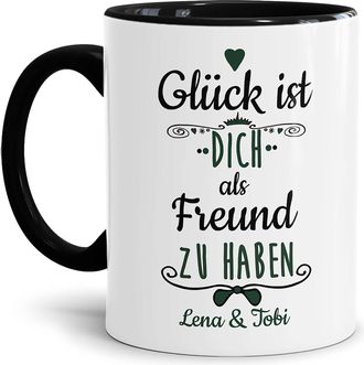 Tassendruck Tasse mit Spruch - Glück ist, Dich als Freund zu haben - Personalisierbare Keramiktasse mit Namen - Geschenkidee für den Freund - Innen & Henkel Schwa