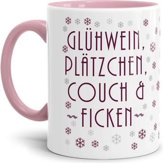 Tassendruck Weihnachts-Tasse mit Spruch Gl&uuml;hwein, Pl&auml;tzchen, Couch & Ficken - Geschenk-Idee/Lustig/Witzig/Mug/Cup/Innen & Henkel Rosa