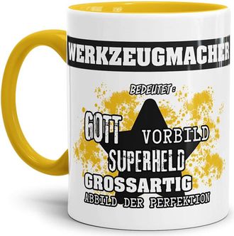 Tassendruck Berufe-Tasse Bedeutung Eines Werkzeugmacher Innen & Henkel Gelb/Job/Tasse mit Spruch/Kollegen/Arbeit/Witzig/Mug/Cup/Geschenk-Idee/Beste Qualität - 25 