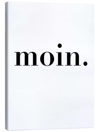 Posterlounge Moin Leinwandbild von Typobox 50 x 70 cm Schwarz-Wei&szlig; Wandbilder Wanddeko