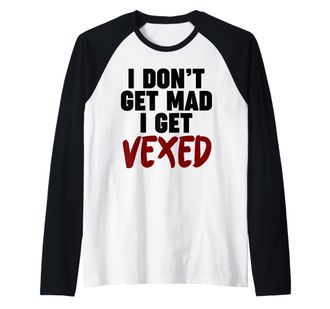 Vexed Ich werde ver&auml;rgert Raglan