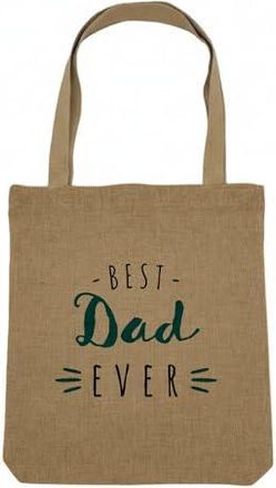 Fabulous Sac Shopping Tote Bag Aspect Lin - The Best Dad Ever Papa P&egrave;re Famille - Sac de Courses Toile Epaisse 360g Beige Naturel Cabas Port&eacute; Epaule Solide Imp