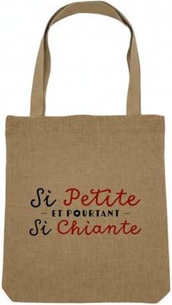 Fabulous Sac Shopping Tote Bag Aspect Lin - Si Petite, et pourtant si Chiante Humour Blague - Sac de Courses Toile Epaisse 360g Beige Naturel Cabas Port&eacute; Epaul