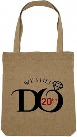 Fabulous Sac Shopping Tote Bag Aspect Lin - We Still Do 20th Anniversaire de Mariage Celebration Id&eacute;e Cadeau Couple Mariage - Sac de Courses Toile Epaisse 360g