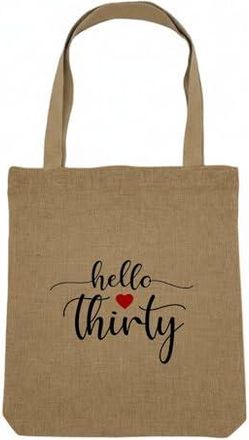 Fabulous Sac Shopping Tote Bag Aspect Lin - Hello Thirty Anniversaire 30 Ans Maman Papa - Sac de Courses Toile Epaisse 360g Beige Naturel Cabas Port&eacute; Epaule So